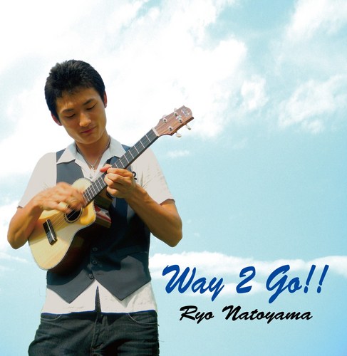 Way 2 Go!! - 名渡山遼 official website
